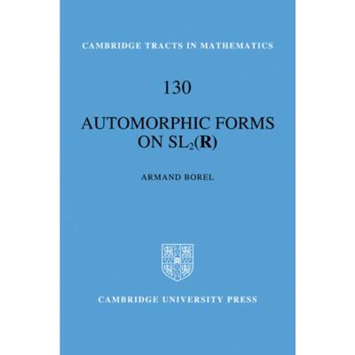 按需印刷不退不换Automorphic Forms on SL2 (R)[9780521072120]