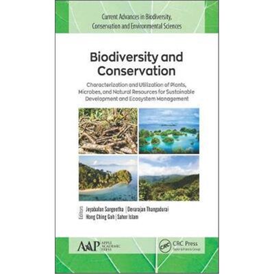 预订不退不换预订Biodiversity and Conservation:Characterization and Utilization of Plants, Microbes, and Natural Resource