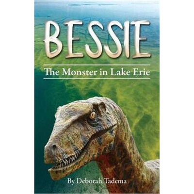按需印刷Bessie:The Monster In Lake Erie[9780999445952]