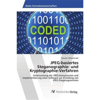 预订【德语】JPEG-basiertes Steganographie- und Kryptographie-Verfahren[9783330521575]