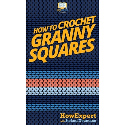 按需印刷How To Crochet Granny Squares[9781647581800]