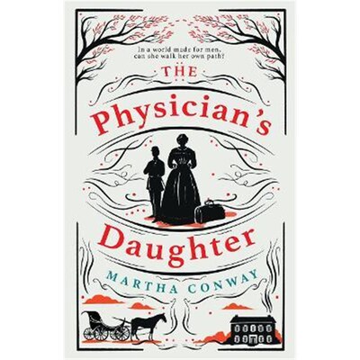 预订The Physician's Daughter:An engrossing historical fiction novel about the role of women in society