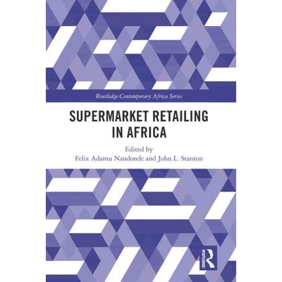 按需印刷不退不换TF Supermarket Retailing in Africa[9780367408350]