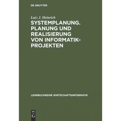 按需印刷不退不换DEG Systemplanung. Planung und Realisierung von Informatik Projekten[9783486231335]
