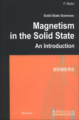 固态磁性导论 [Magnetism in the Solid State An Introduction] [奥] 莫翰（Mohn.P） 著