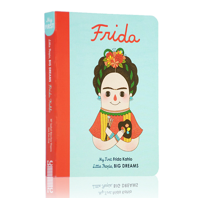 【现货】英文原版 小女孩大梦想弗里达卡罗纸板书Little People Big Dreams Frida Kahlo女孩篇艺术启蒙儿童英语图画书籍