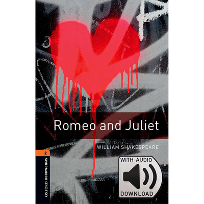 Oxford Bookworms Library: Level 2: Romeo and Juliet Enhanced MP3 Pack 牛津书虫分级读物2级：罗密欧与朱丽叶附MP3下载激活码