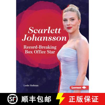 【3-4周达】Scarlett Johansson: Record-Breaking Box Office Star [9798348041502]