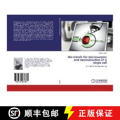 预订 Microtools for microsurgery and reconstruction of a single cell [9783330071285]
