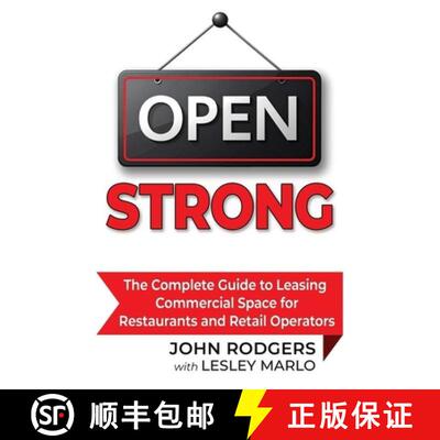 【3-4周达】Open Strong: The Complete Guide to Leasing Commercial Space for Restaurants and Retail Ope... [9798995080701]