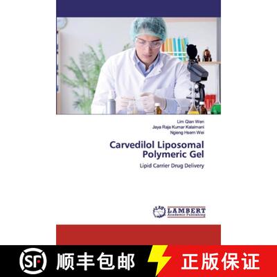 预订 Carvedilol Liposomal Polymeric Gel [9786200102973]