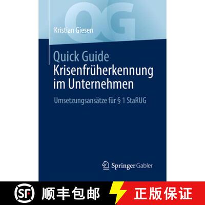 【3-4周达】Quick Guide Krisenfrüherkennung im Unternehmen : Umsetzungsansätze für § 1 StaRUG (1. ... [9783658380731]