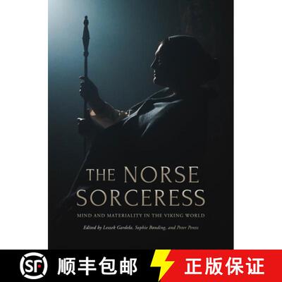 【3-4周达】精装 The Norse Sorceress: Mind and Materiality in the Viking World [9781789259537]