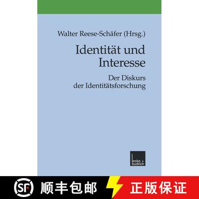 【3-4周达】Identität und Interesse : Der Diskurs der Identitätsforschung [9783810024817]