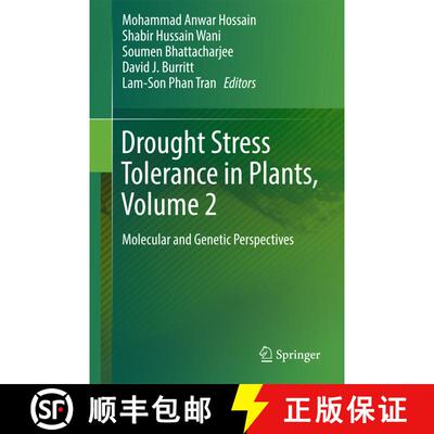 【3-4周达】精装 Drought Stress Tolerance in Plants, Vol 2 : Molecular and Genetic Perspectives [9783319324210]