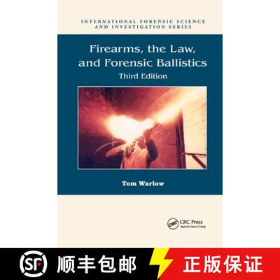 【3-4周达】Firearms, the Law, and Forensic Ballistics [9780367778569]