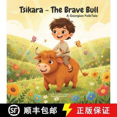 【3-4周达】Tsikara - The Brave Bull: A Georgian Folktale [9786188831148]