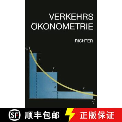 【3-4周达】Verkehrsökonometrie: Ökonomisch -- Mathematische Modelle Im Transport- Und Nachrichtenwe... [9783322984074]