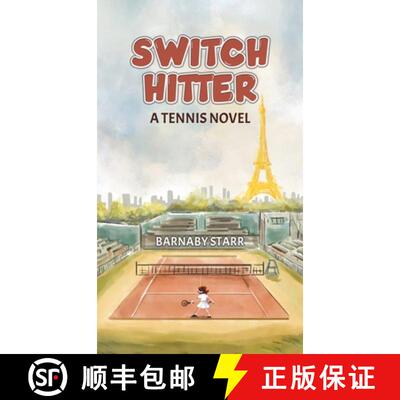 【3-4周达】精装 Switch-Hitter: A Tennis Novel [9781647506292]