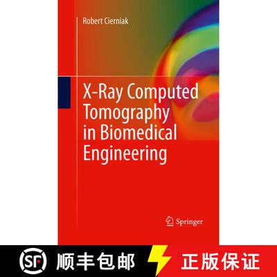 【3-4周达】X-Ray Computed Tomography in Biomedical Engineering [9781447157229]