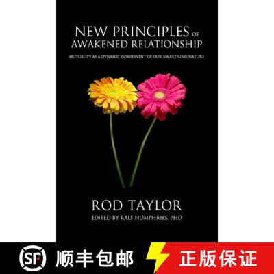 【3-4周达】New Principles of Awakened Relationship: Mutuality As a Dynamic Component of Our Awakening... [9780994035660]
