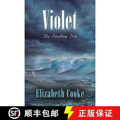 【3-4周达】Violet: The Swelling Tide [9781458221452]