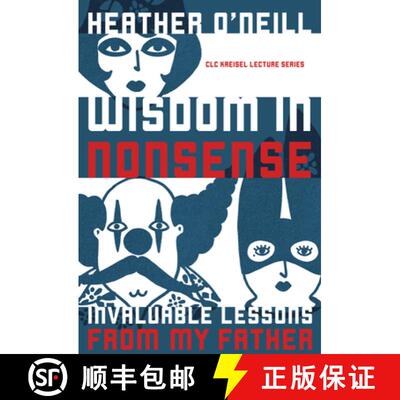 【3-4周达】Wisdom in Nonsense: Invaluable Lessons from My Father [9781772123777]
