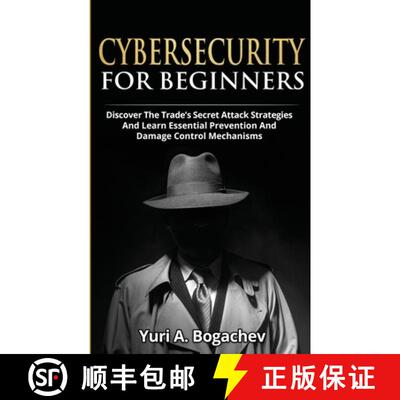 【3-4周达】Cybersecurity For Beginners: Discover the Trade's Secret Attack Strategies And Learn Essen... [9783907269572]