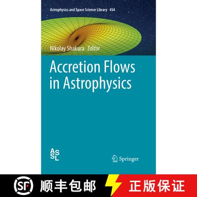 【3-4周达】Accretion Flows in Astrophysics (Softcover reprint of the original 1st ed. 2018) (Softcove... [9783030065676]