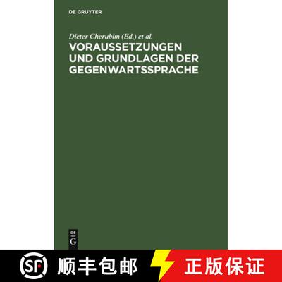 【3-4周达】精装 Voraussetzungen und Grundlagen der Gegenwartsspr – Sprach– und sozialgeschichtliche... [9783110113495]