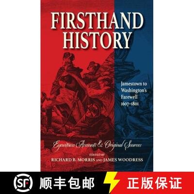 【3-4周达】Firsthand History: Jamestown to Washington's Farewell 1607-1801 [9781734852653]