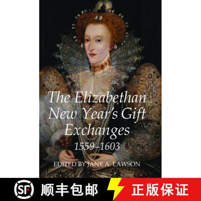 【3-4周达】精装 The Elizabethan New Year's Gift Exchanges, 1559-1603 [9780197265260]