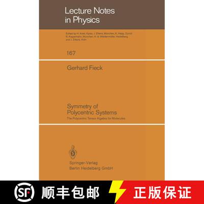 【3-4周达】Symmetry of Polycentric Systems: The Polycentric Tensor Algebra for Molecules [9783540115892]