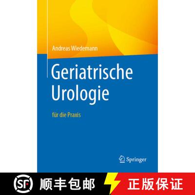 【3-4周达】Geriatrische Urologie : für die Praxis (1. Aufl. 2020) [9783662614938]