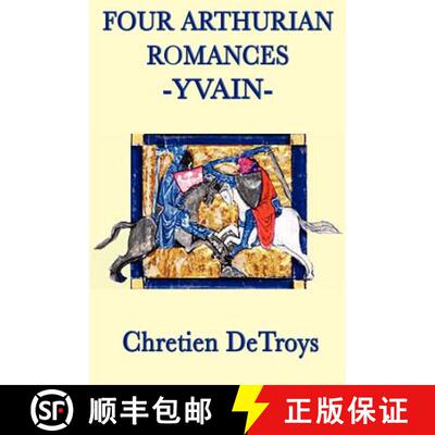 【3-4周达】Four Arthurian Romances -Yvain-: The Knight of the Lion [9781617205873]