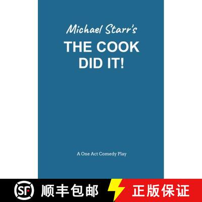 【3-4周达】The Cook Did It! - A One-Act Comedy Play (Acting Edition) by Michael Starr: Playscripts by... [9781326323509]