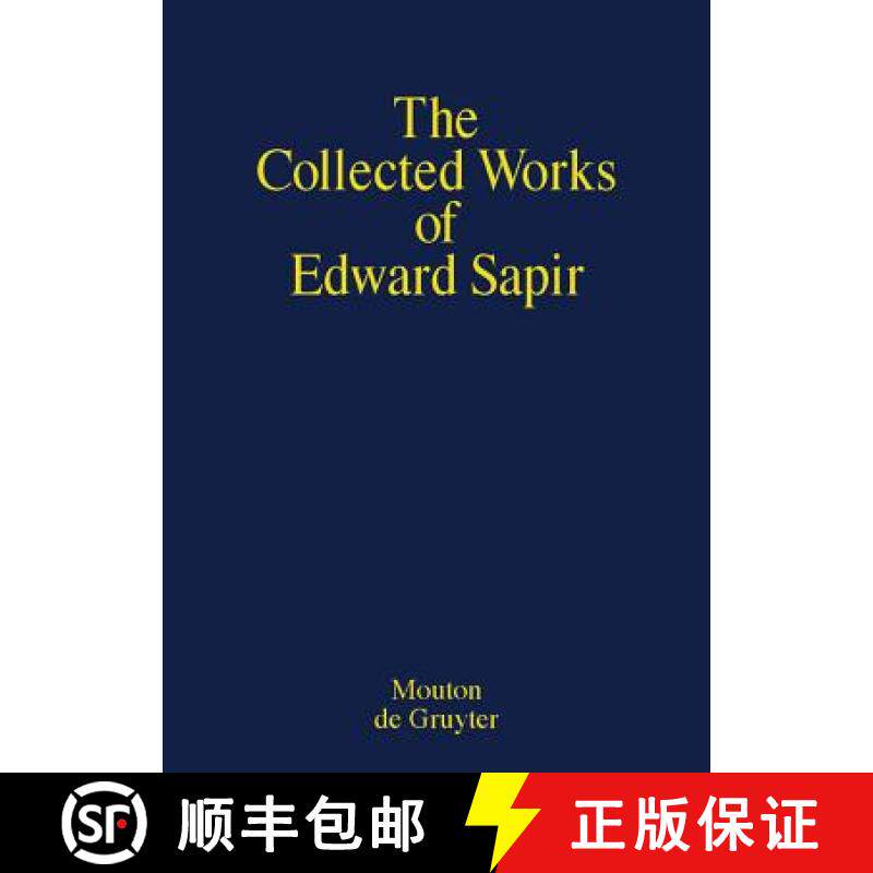 预订 The Collected Works of Edward Sapir, Volume I, General Linguistics ...