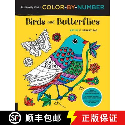 【3-4周达】Brilliantly Vivid Color-by-Number: Birds and Butterflies: Guided coloring for creative rel... [9781589239463]
