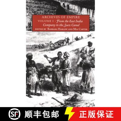 【3-4周达】精装 Archives of Empire – Volume I. From The East India Company to the Suez Canal [9780822331766]