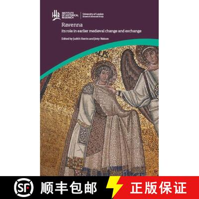 【3-4周达】精装 Ravenna : Its role in earlier medieval change and exchange [9781909646148]