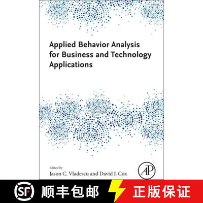 【3-4周达】Applied Behavior Analysis for Business and Technology Applications [9780443223587]