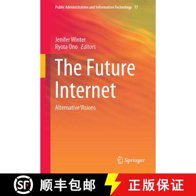 【3-4周达】精装 The Future Internet : Alternative Visions (1st ed. 2015) [9783319229935]