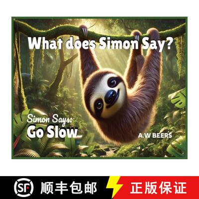 【3-4周达】精装 What does Simon Say?: Simon Says: Go Slow [9798218747367]