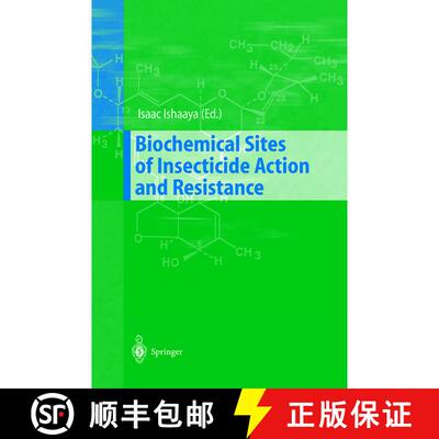 【3-4周达】精装 Biochemical Sites of Insecticide Action and Resistance [9783540676256]