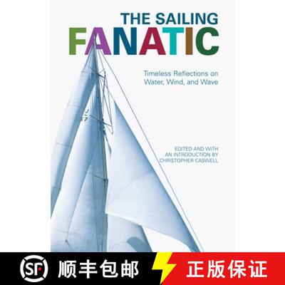【3-4周达】Sailing Fanatic : Timeless Reflections On Water, Wind, And Wave [9781592289943]