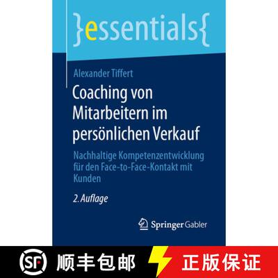 【3-4周达】Coaching von Mitarbeitern im persönlichen Verkauf : Nachhaltige Kompetenzentwicklung für... [9783658342999]
