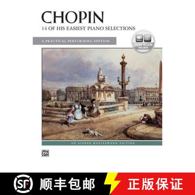 【3-4周达】Chopin -- 14 of His Easiest Piano Selections: A Practical Performing Edition, Book & CD [W... [9780739047538]