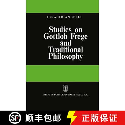 【3-4周达】Studies on Gottlob Frege and Traditional Philosophy [9789027700674]