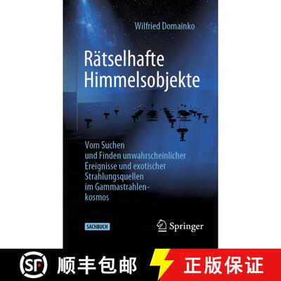 【3-4周达】Rätselhafte Himmelsobjekte: Vom Suchen und Finden unwahrscheinlicher Ereignisse und exoti... [9783662656181]