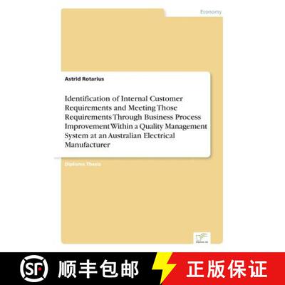【3-4周达】Identification of Internal Customer Requirements and Meeting Those Requirements Through Bu... [9783838633923]